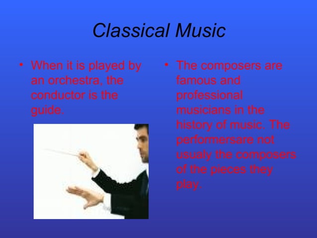 Types Of Music | PPT | Classical Music | Music