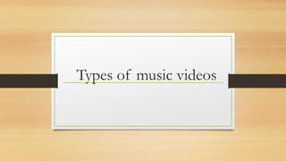 Types of music videos | PPT