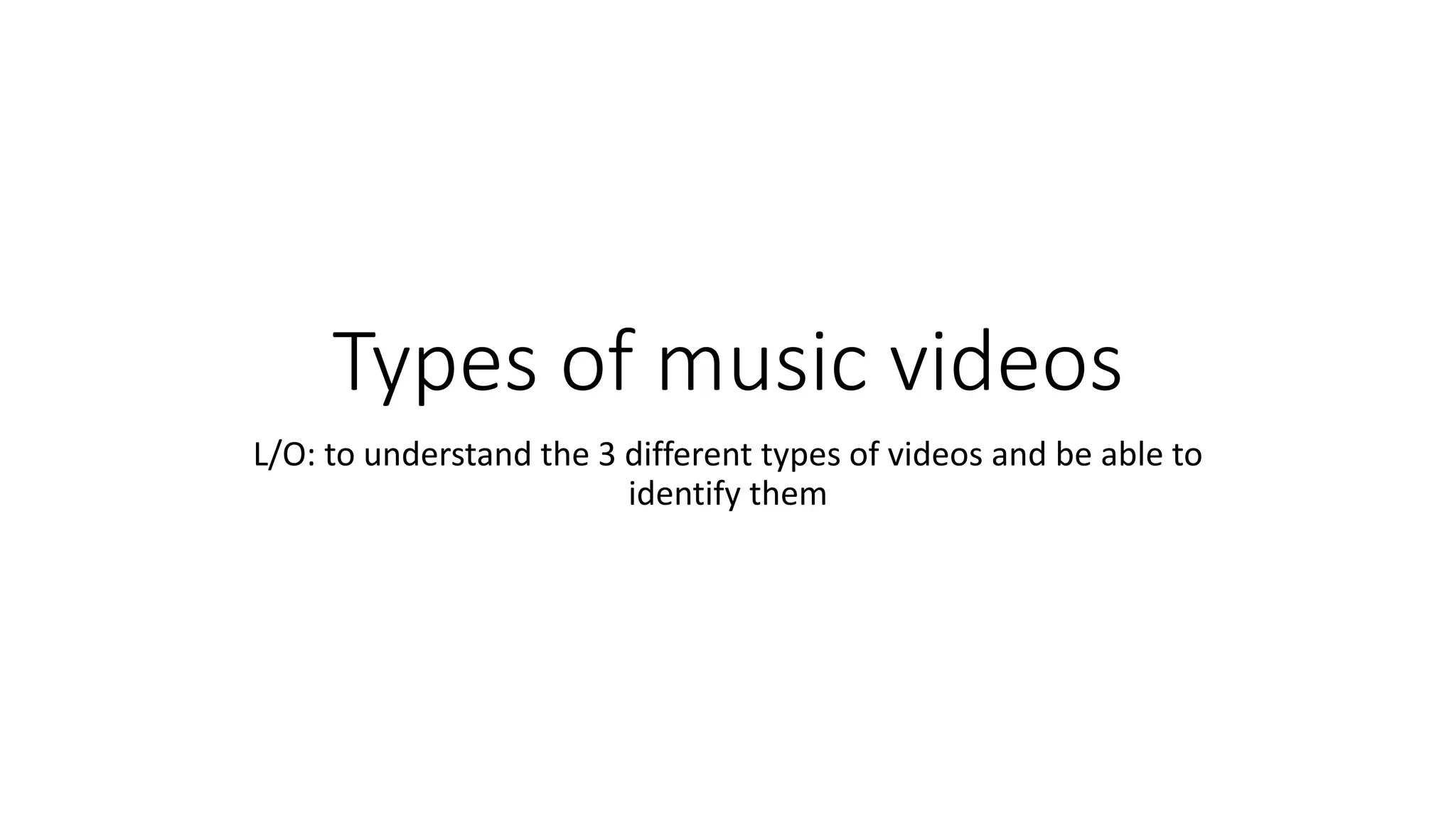Types of music videos | PPTX | Hip Hop Music | Music