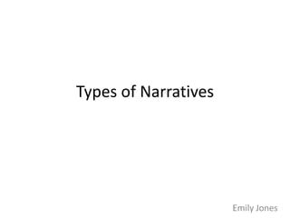 Types of narratives | PPTX