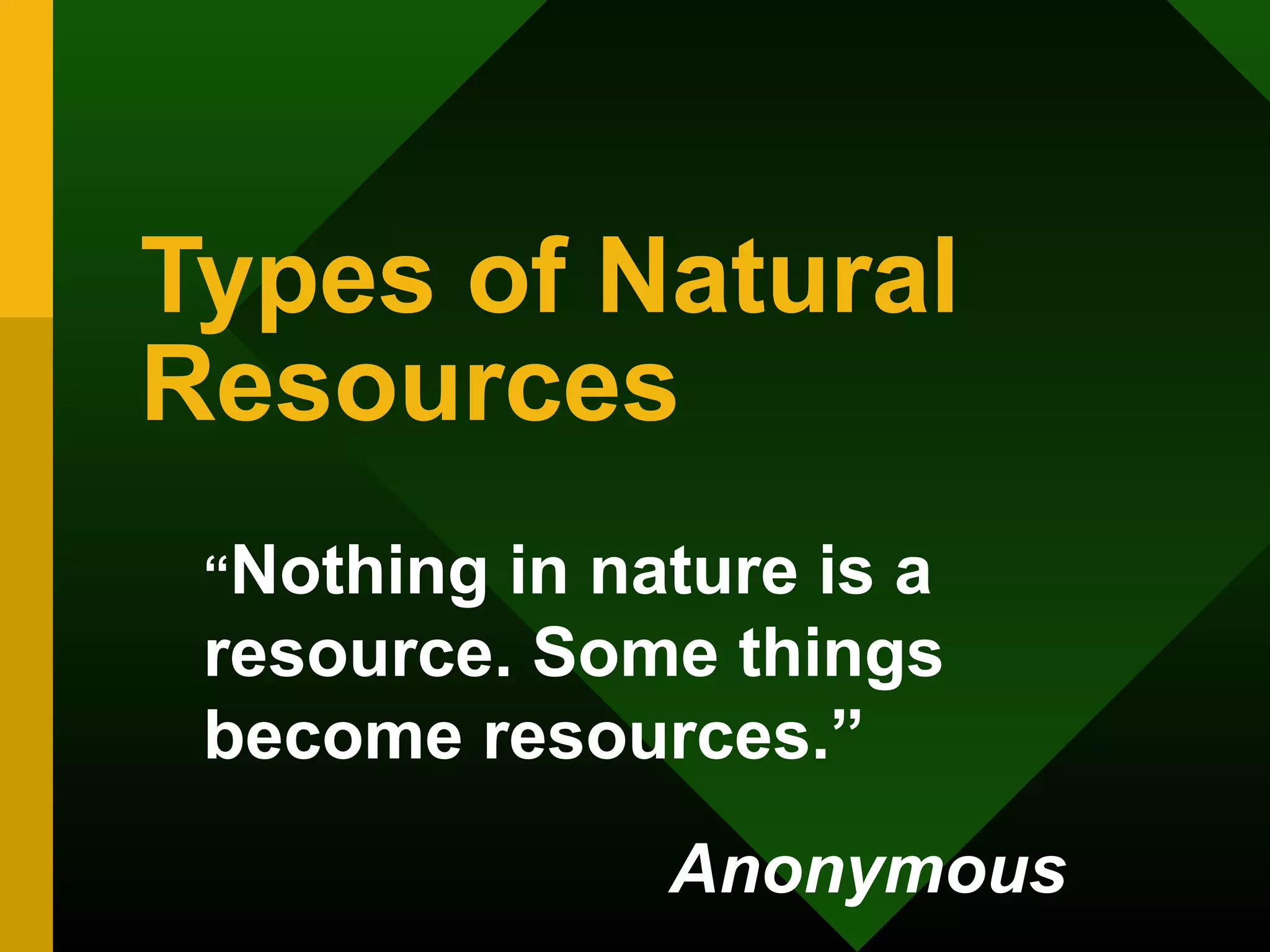 Types of natural resources | PPT | Geology | Science
