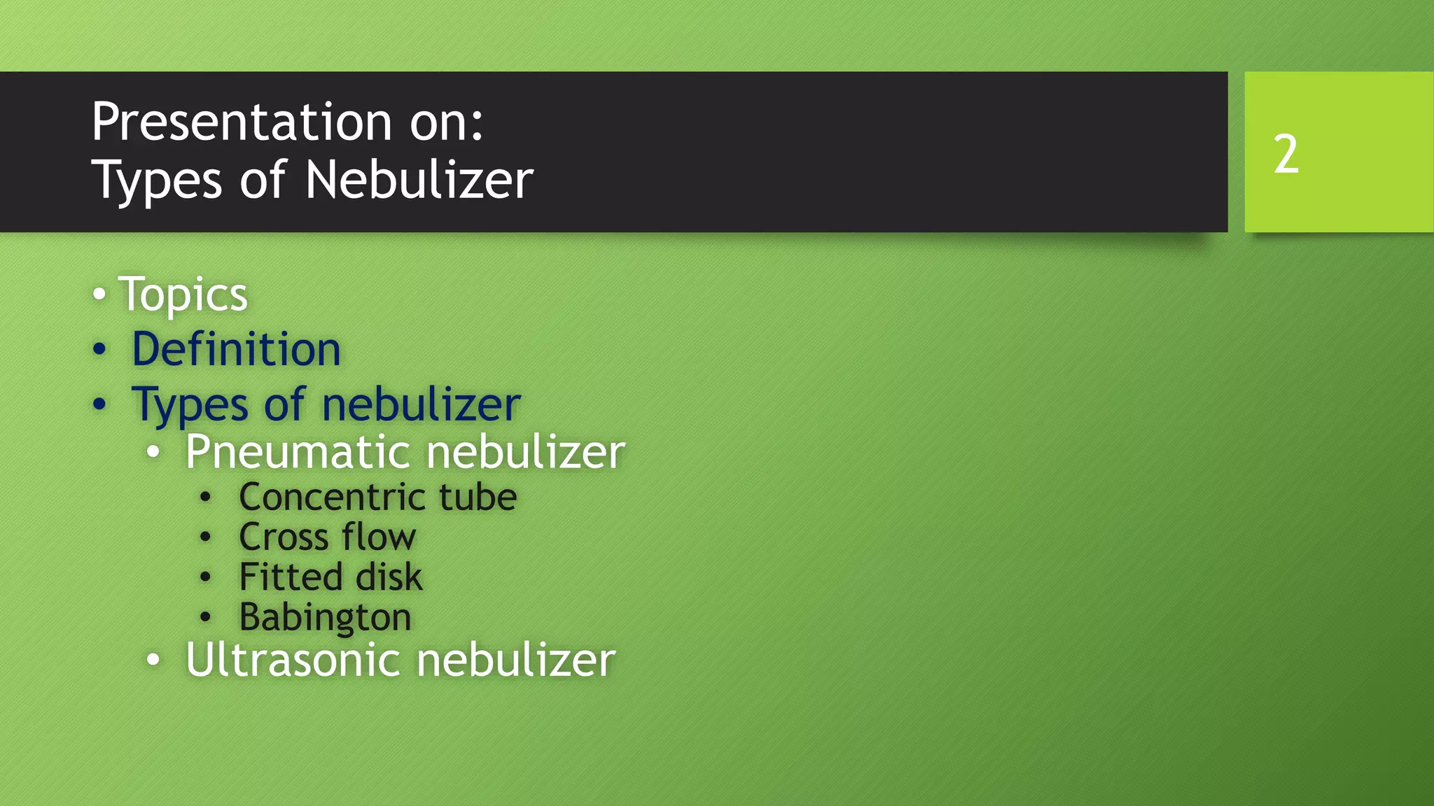 Types of nebulizer | PPTX