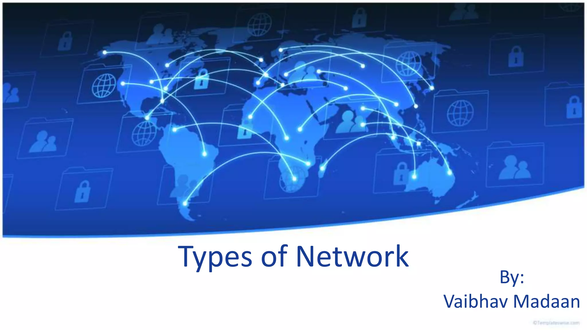 Types of network | PPTX