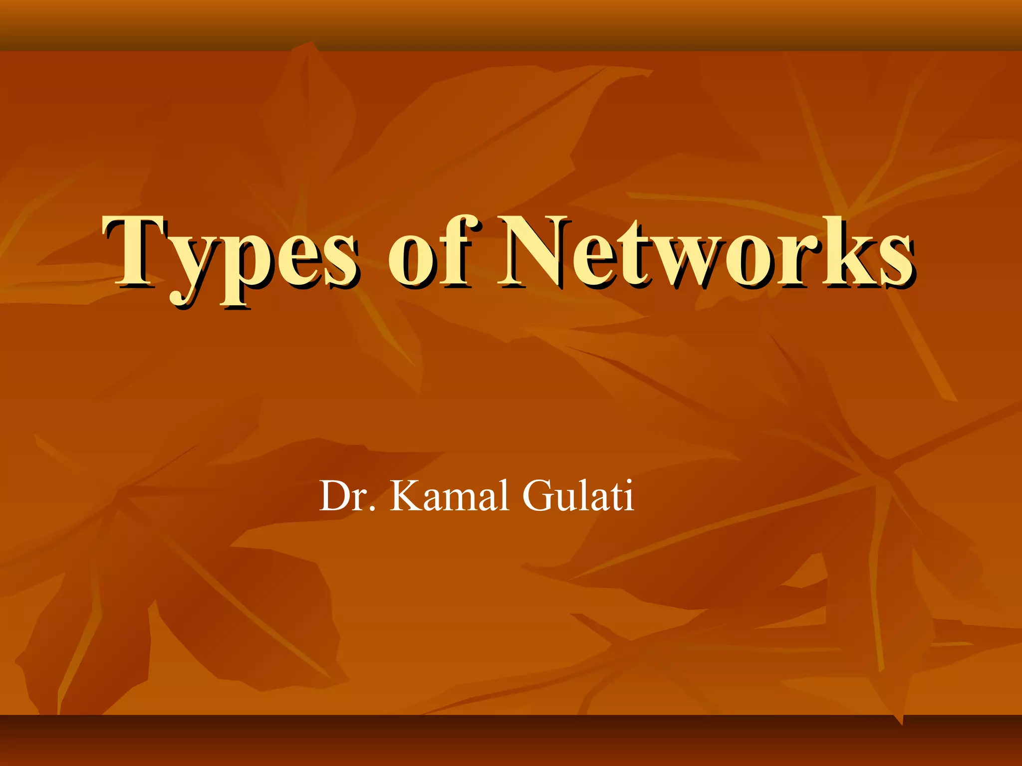 Types of Networks | PPT