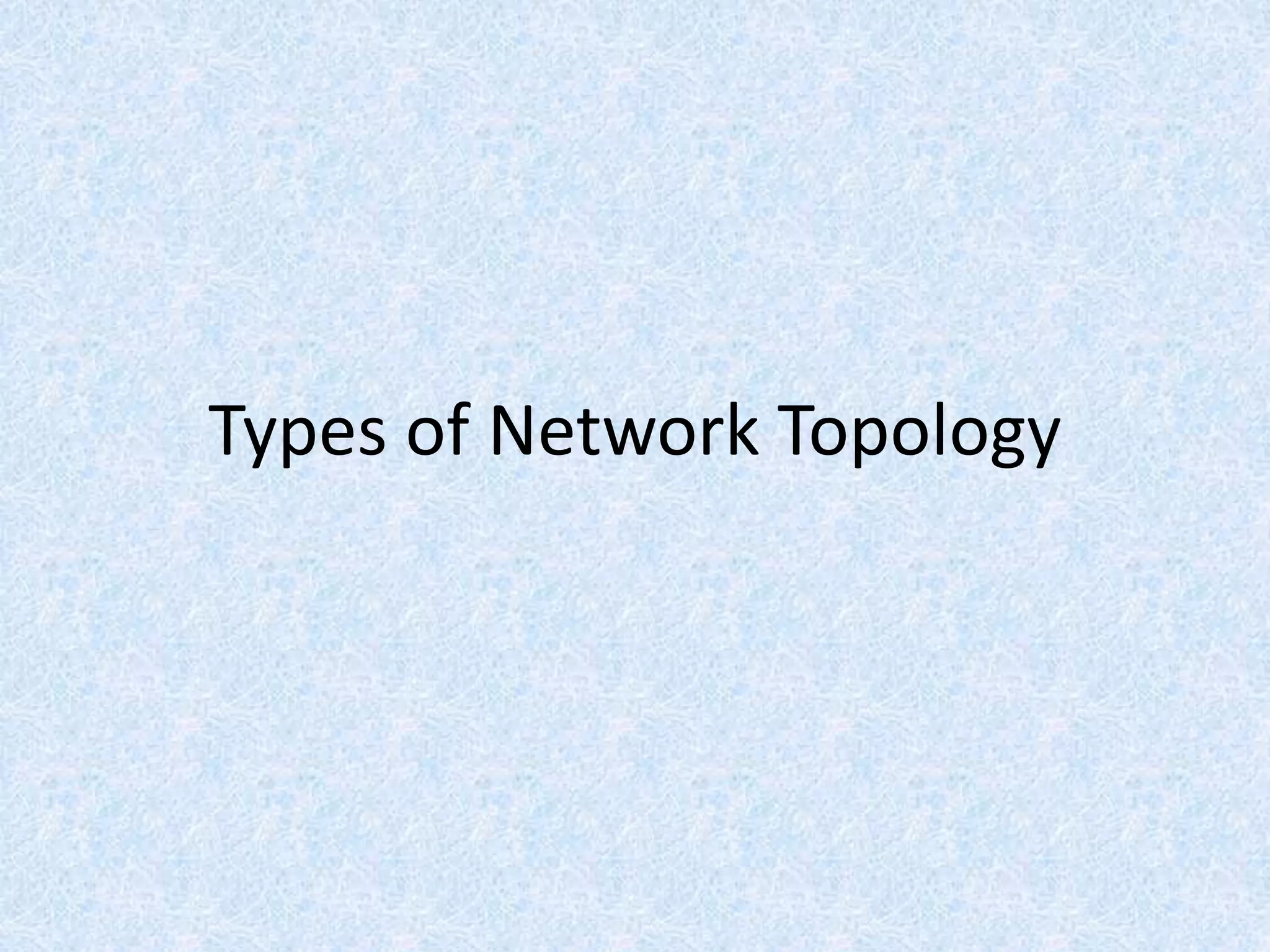 Types_of_Network_Topology.pptx