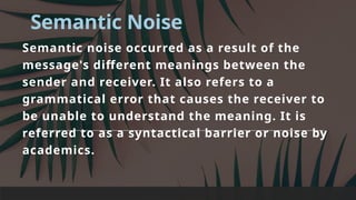 Types of Noise in Oral Communication in Context | PPTX