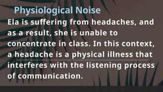 Types of Noise in Oral Communication in Context | PPTX