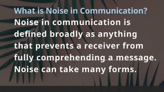 Types of Noise in Oral Communication in Context | PPTX