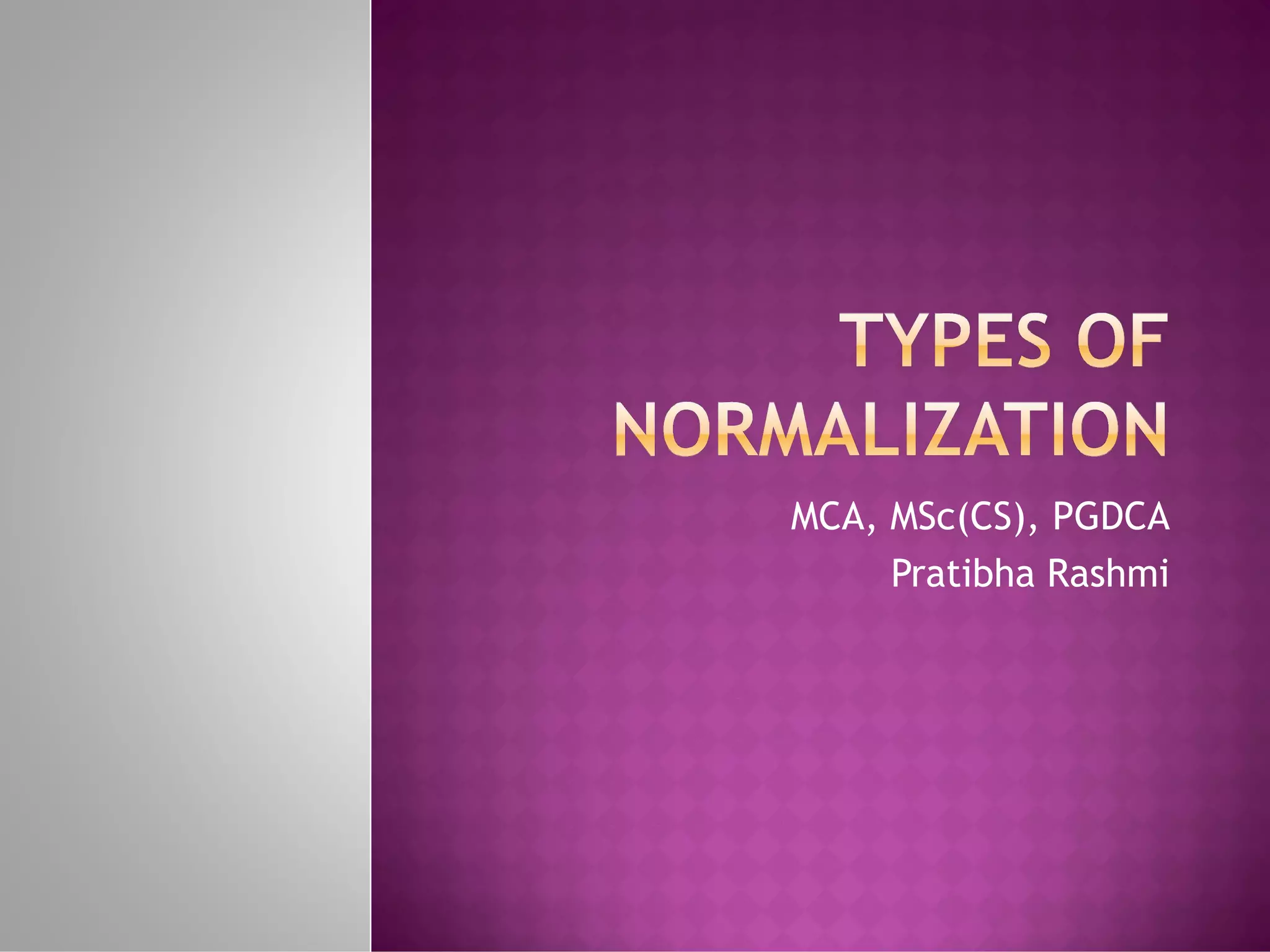 Types of normalization | PPT