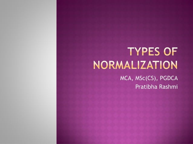 Types of normalization | PPT