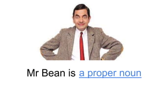 Types of nouns part 2 common and proper noun | PPTX