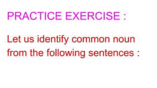 Types of nouns part 2 common and proper noun | PPTX