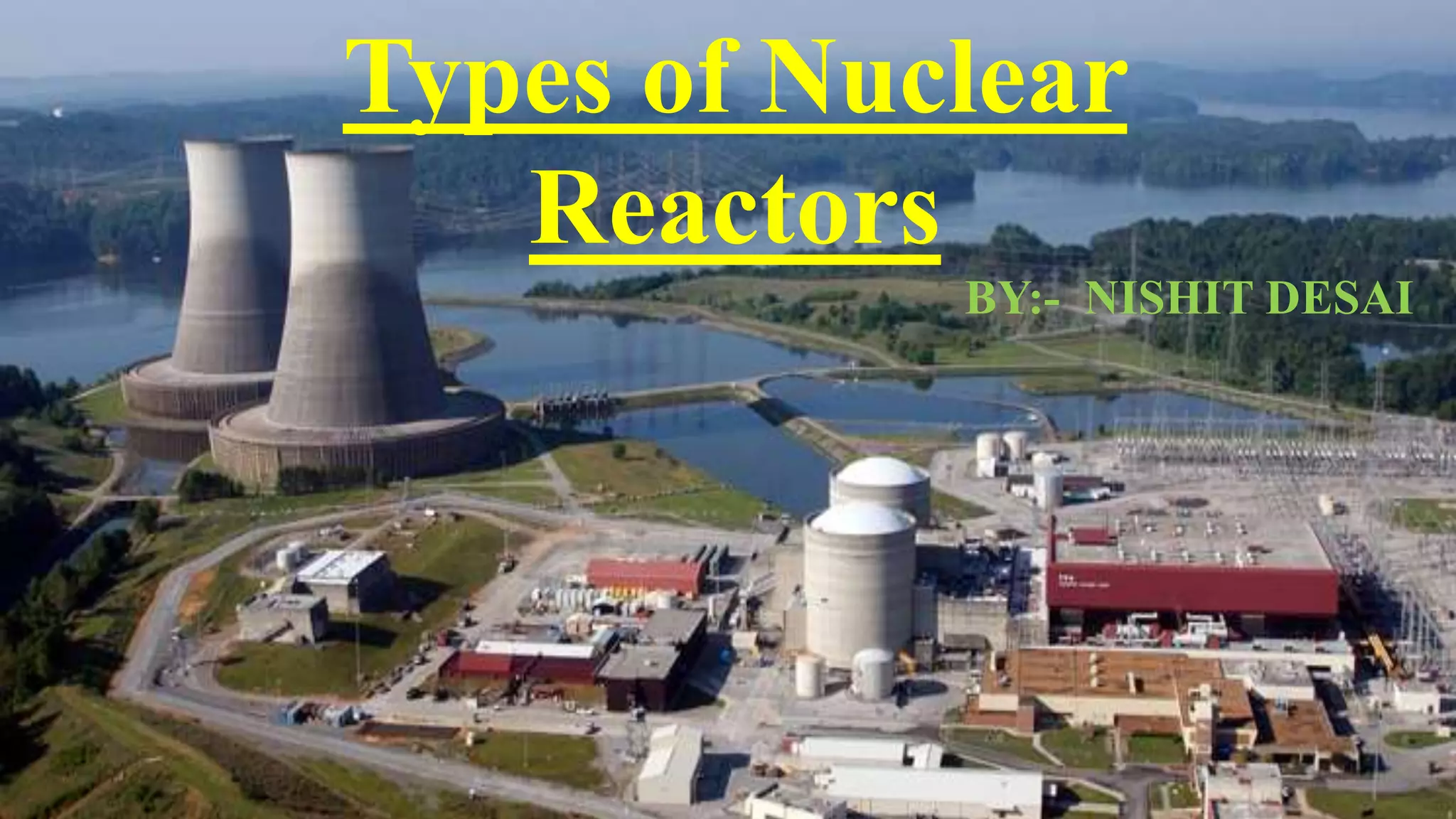 Types of Nuclear Reactor | PPTX