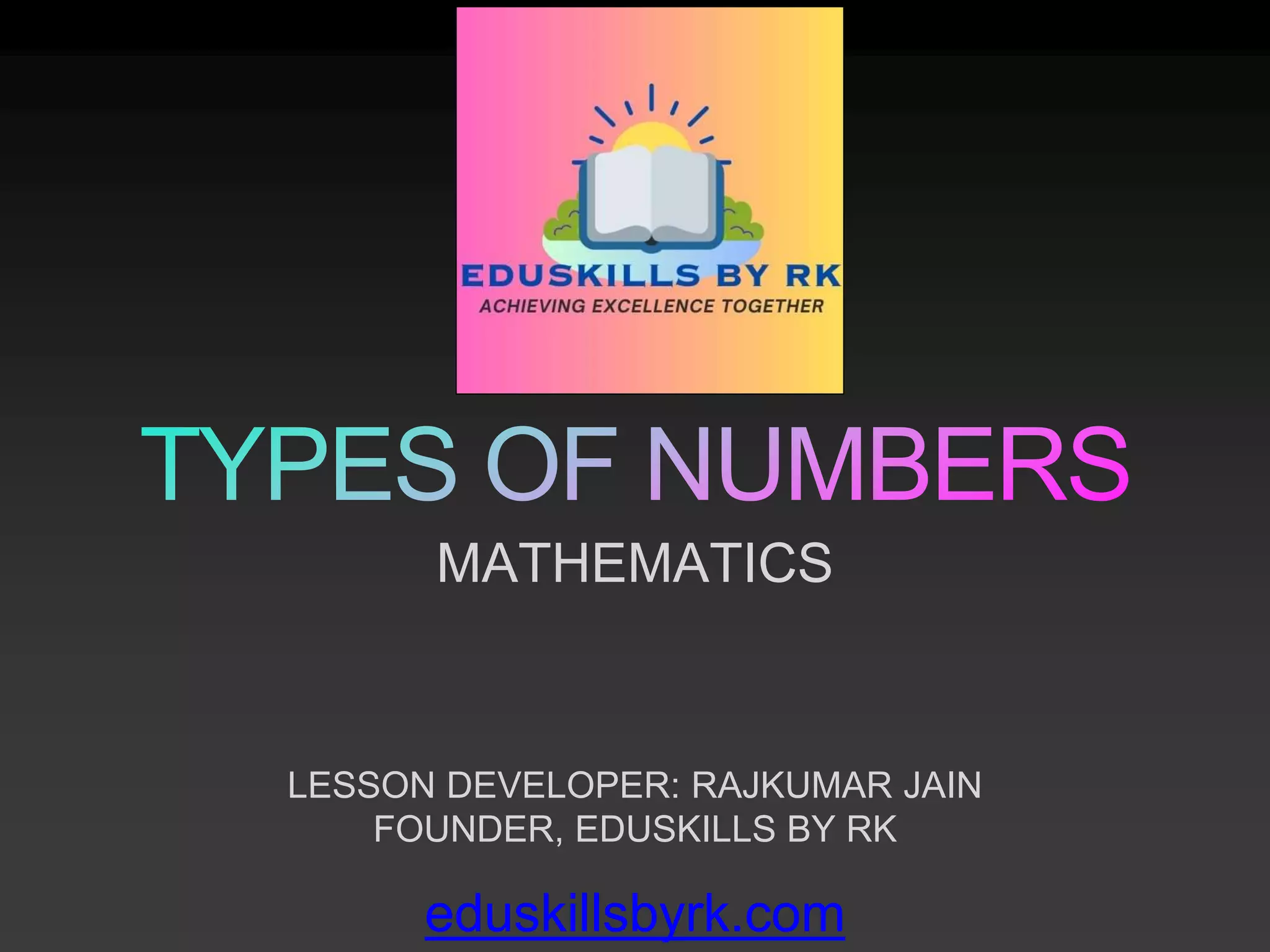 TYPES OF NUMBERS | PPTX
