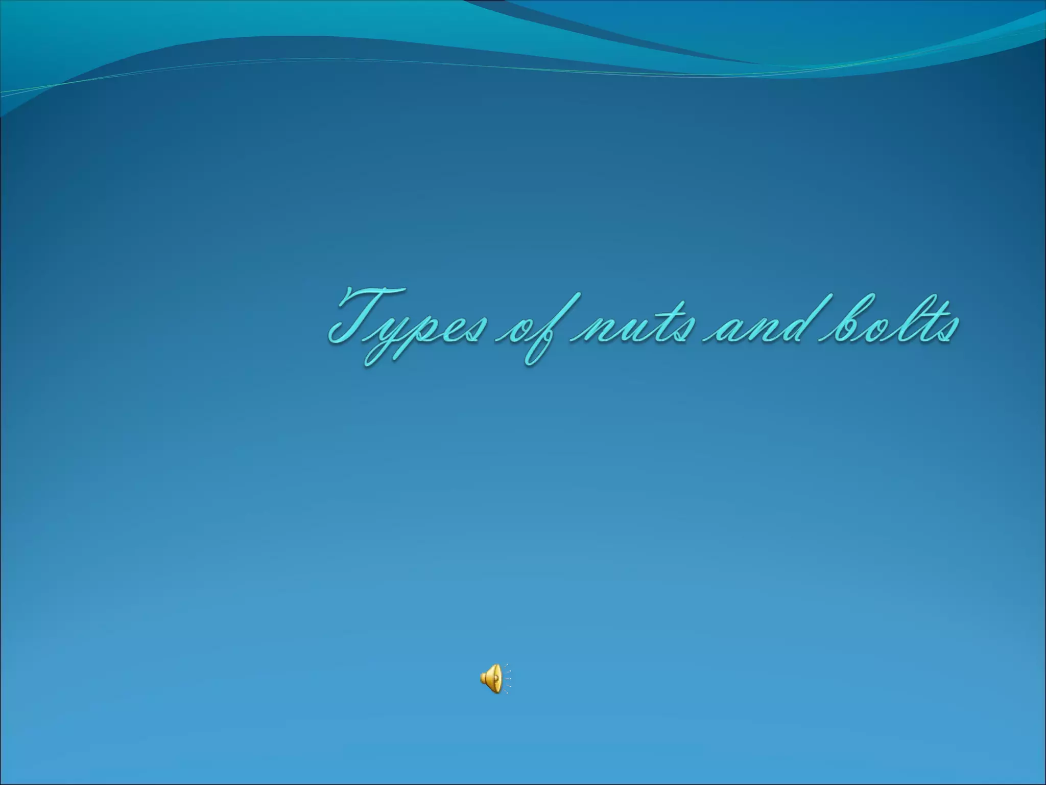 Types of nuts and bolts | PPT