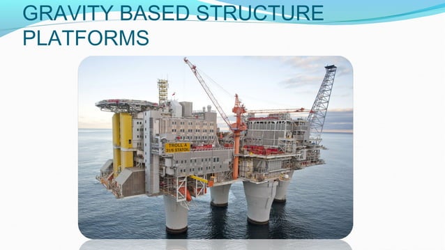 Types of Offshore Oil and Gas rigs | PPT | Free Download
