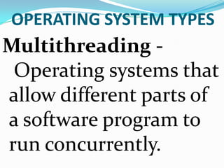 Types of operating system | PPTX