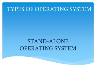 Types of Operating System | PPTX