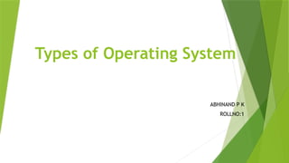 Types of Operating Systemdddddddddd.pptx