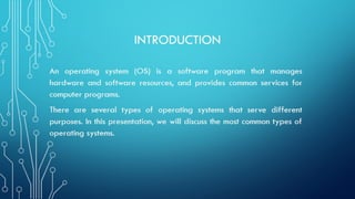 TYPES OF OPERATING SYSTEM in computer world | PPTX