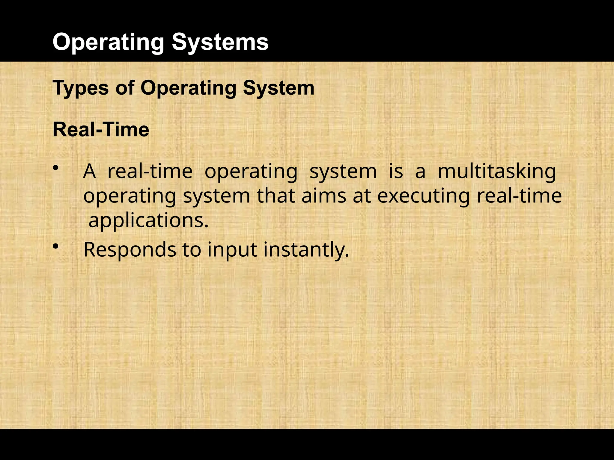 TYPES OF OPERATING SYSTEM 124535(1).pptx
