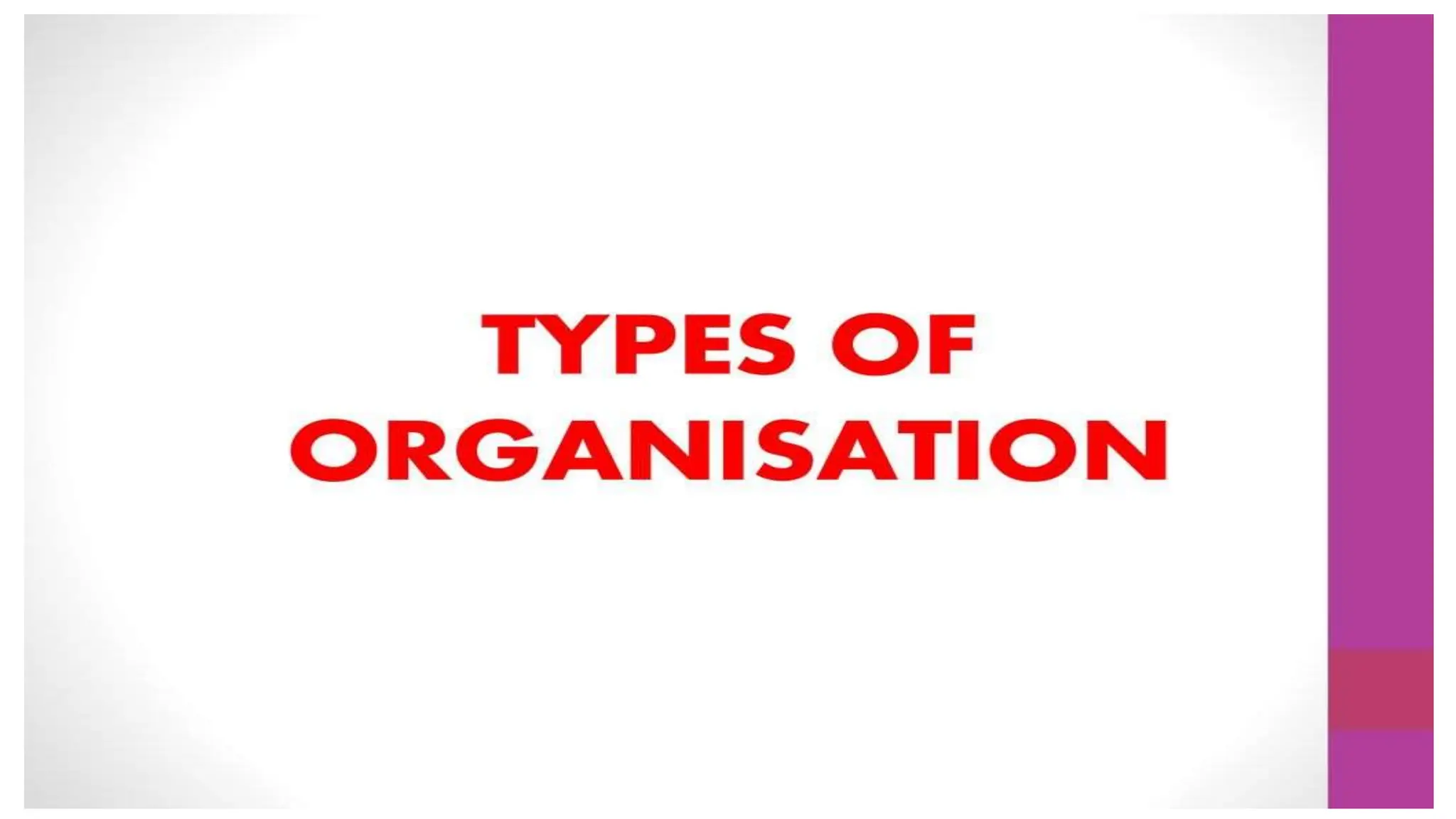 Organization Structure and the Types and merits | PPTX