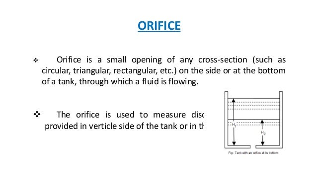 Types orifice and mouthpiece