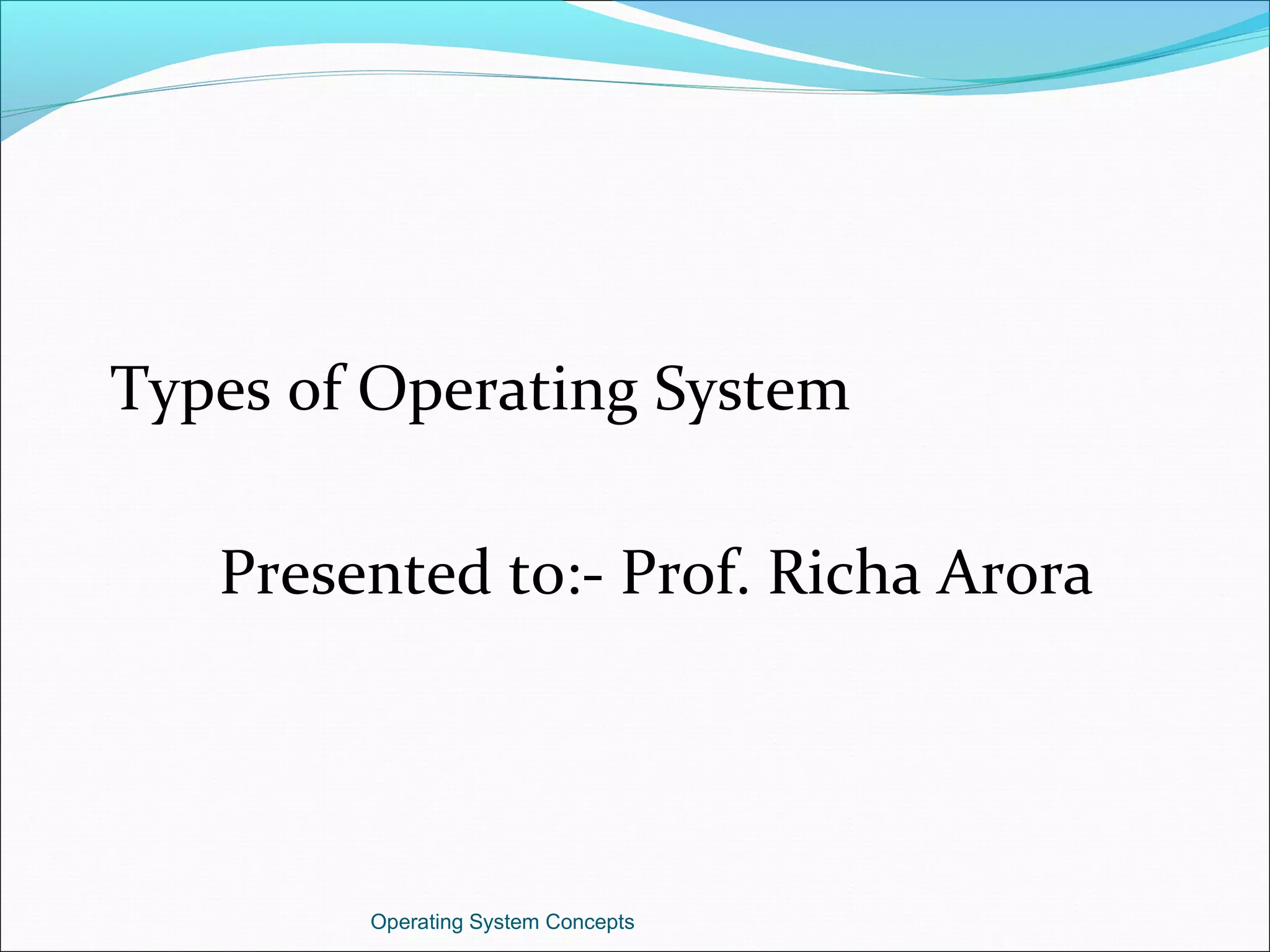 Types of os | PPT