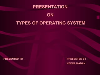 Types of os ppt | PPT