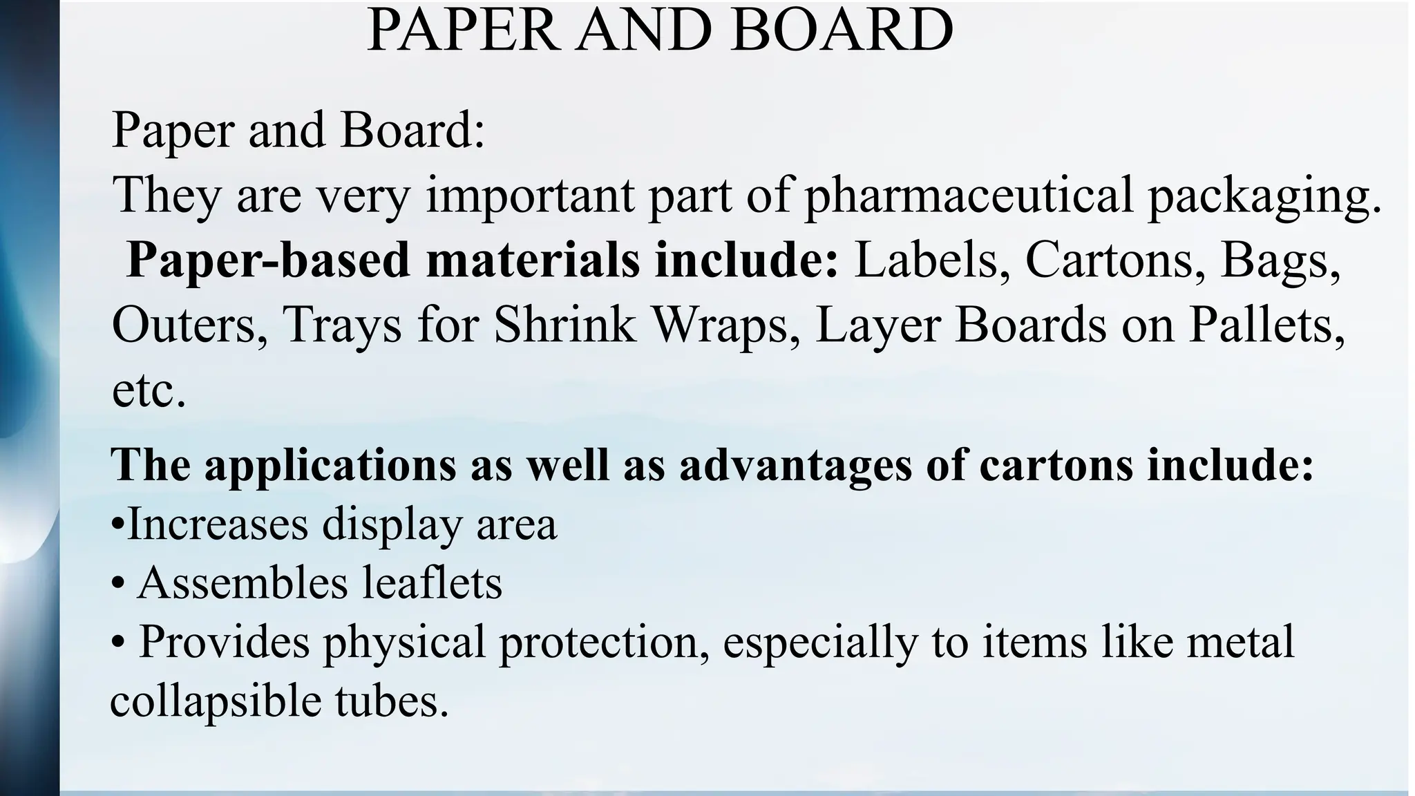 Types of Packaging Materials used in Pharmaceuticals.pptx