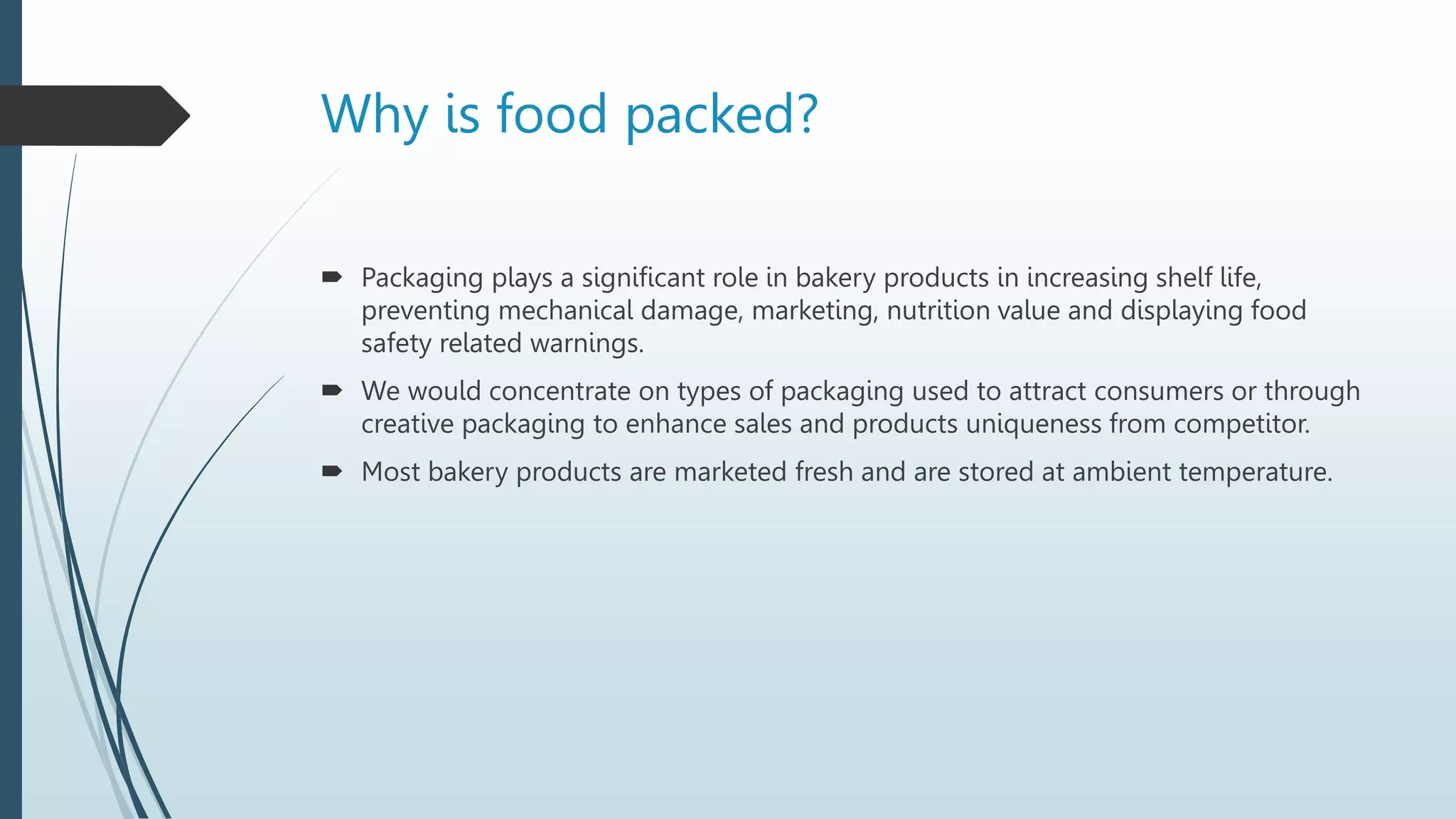 TYPES OF PACKAGING USED IN BAKERY AND CONFECTIONARY.pptx
