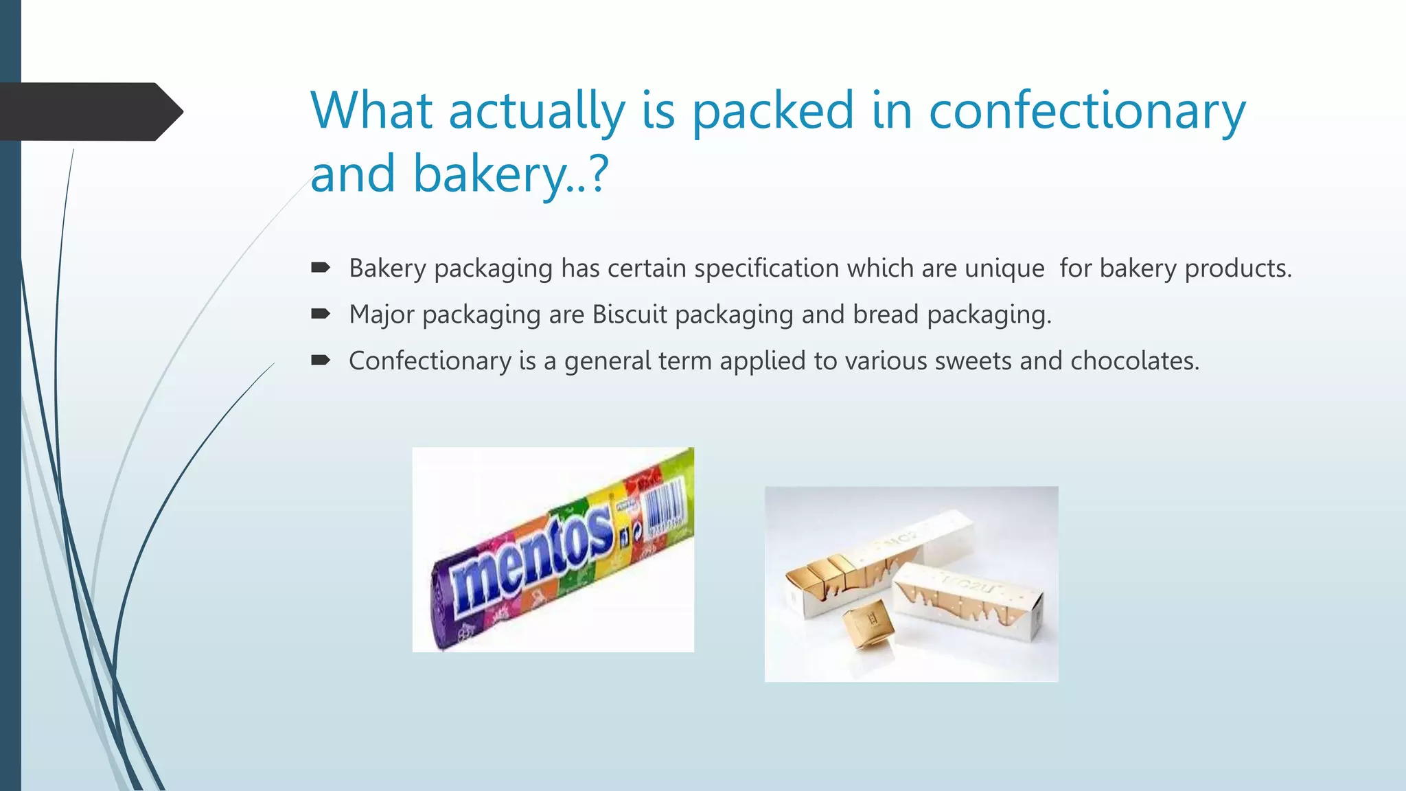 TYPES OF PACKAGING USED IN BAKERY AND CONFECTIONARY.pptx