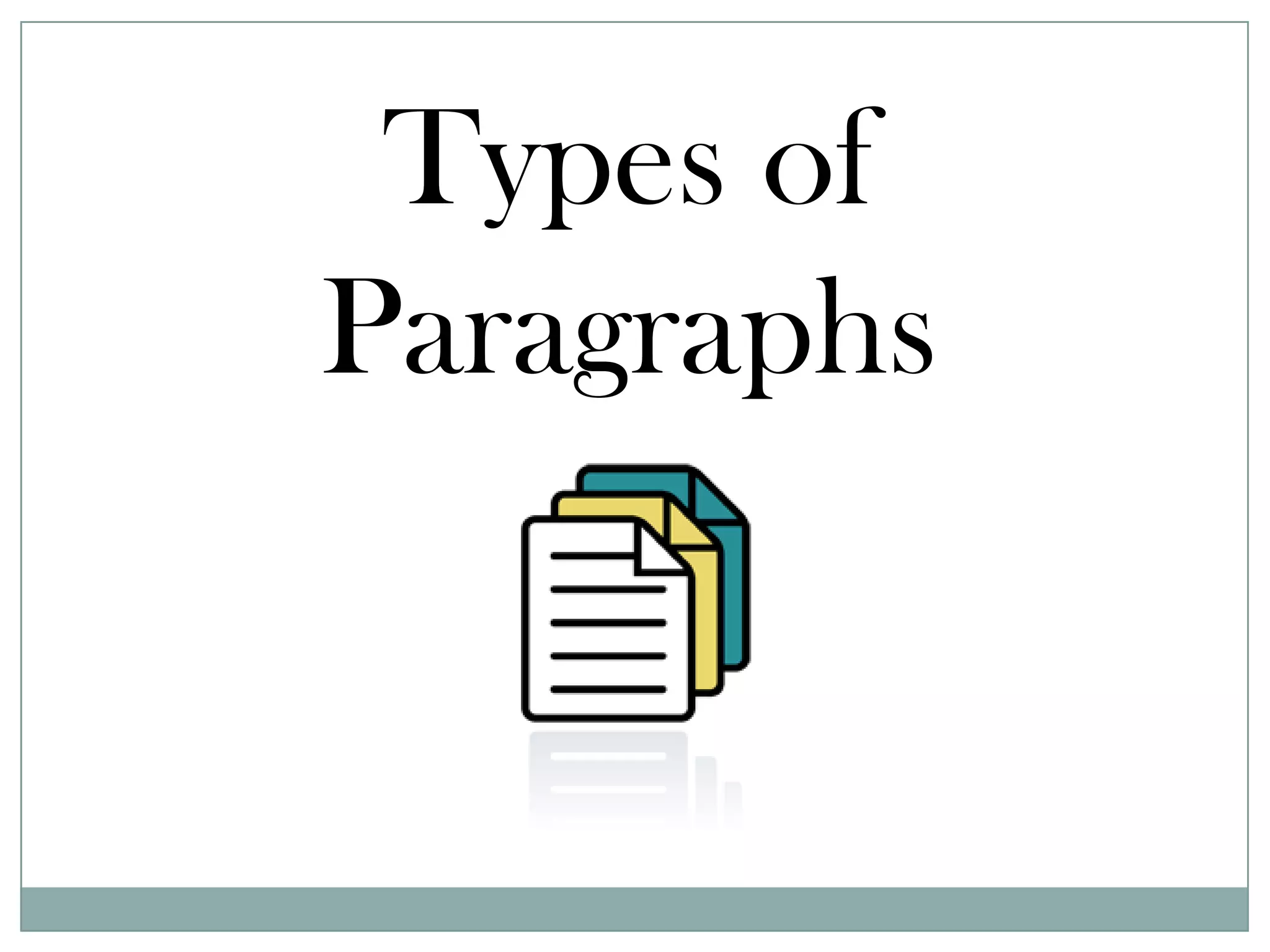 Types of paragraphs | PPT