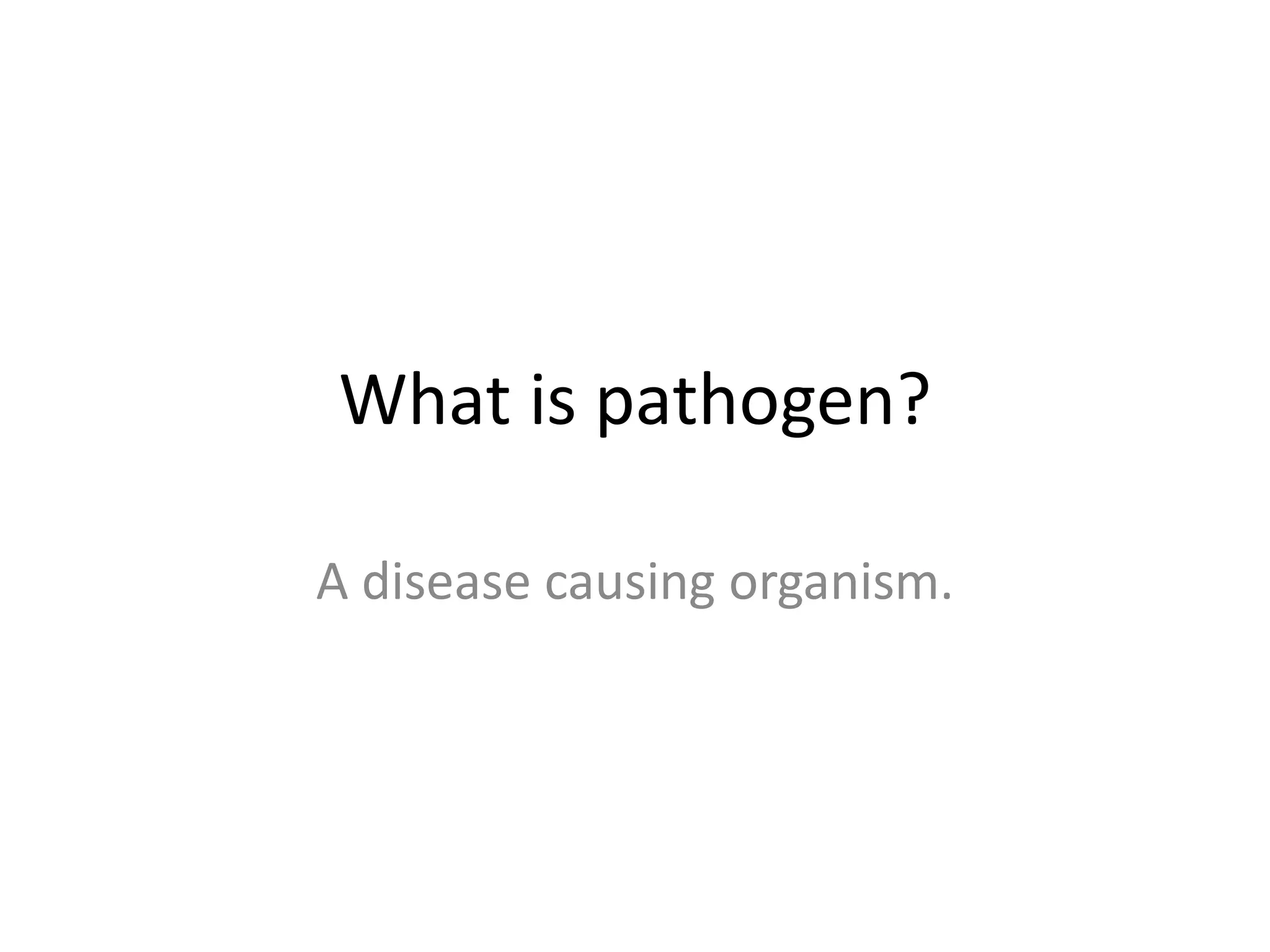 Types of pathogen | PPTX | Infectious Diseases | Diseases and Conditions