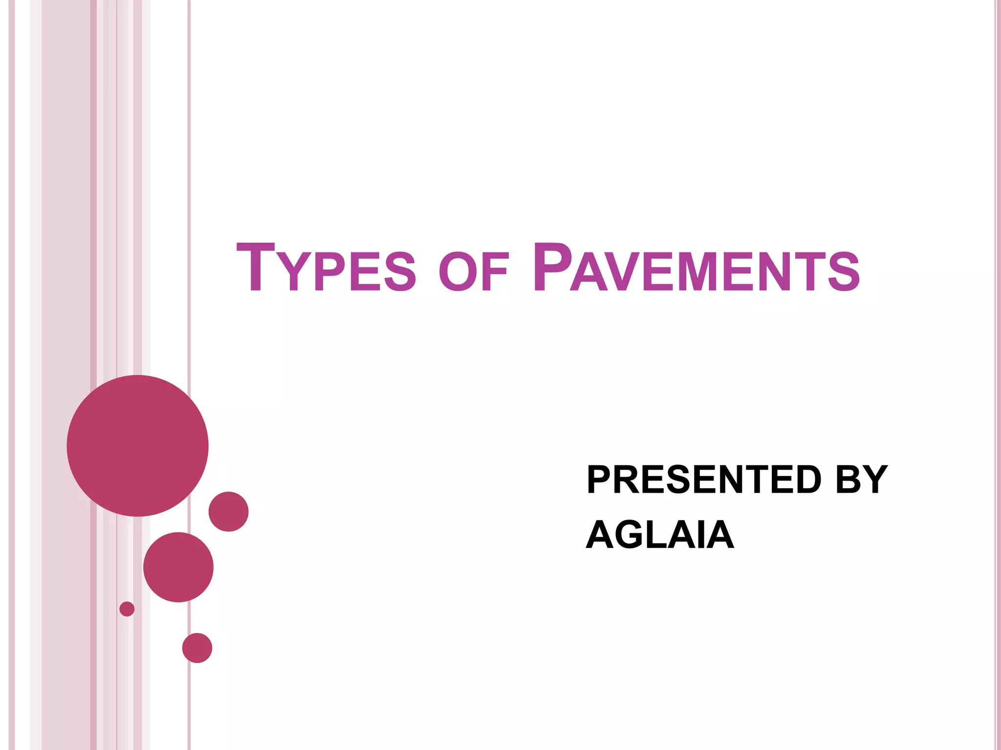 Types of pavements | PPTX
