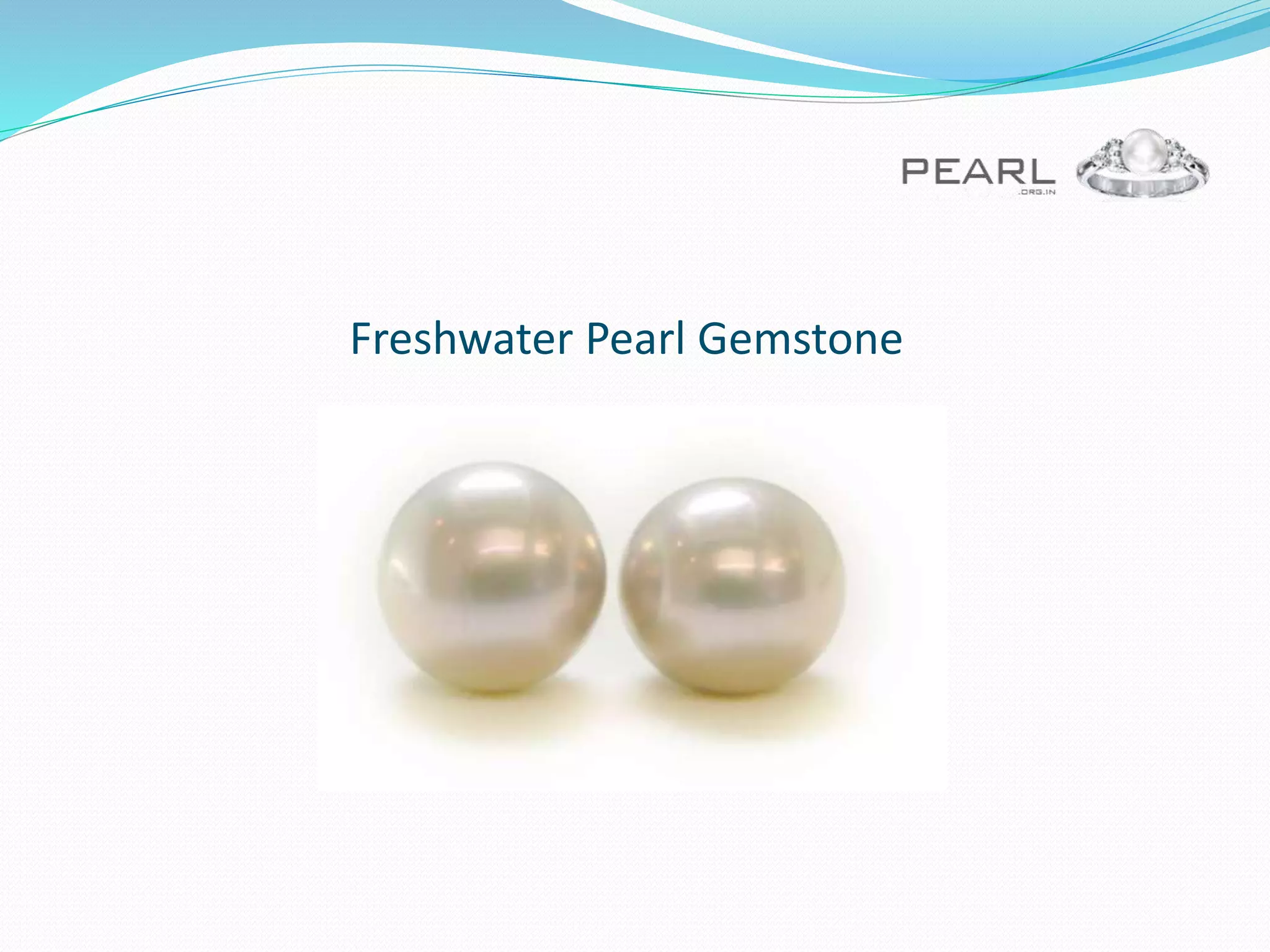 Types of pearl stone or moti ratna | PPTX