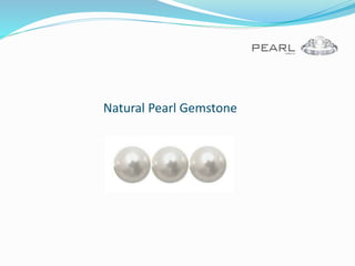 Types of pearl stone or moti ratna | PPTX
