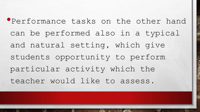 Types of performance tasks | PPTX | Educational Assessment | Education