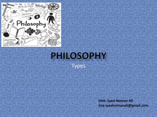 Types of philosophy | PPTX | Science