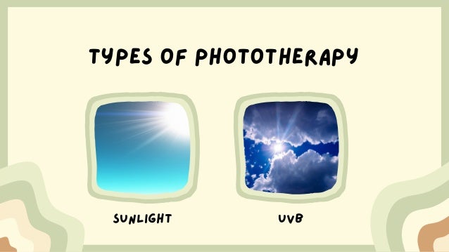 Types of Phototherapy and Its Treatments.pdf