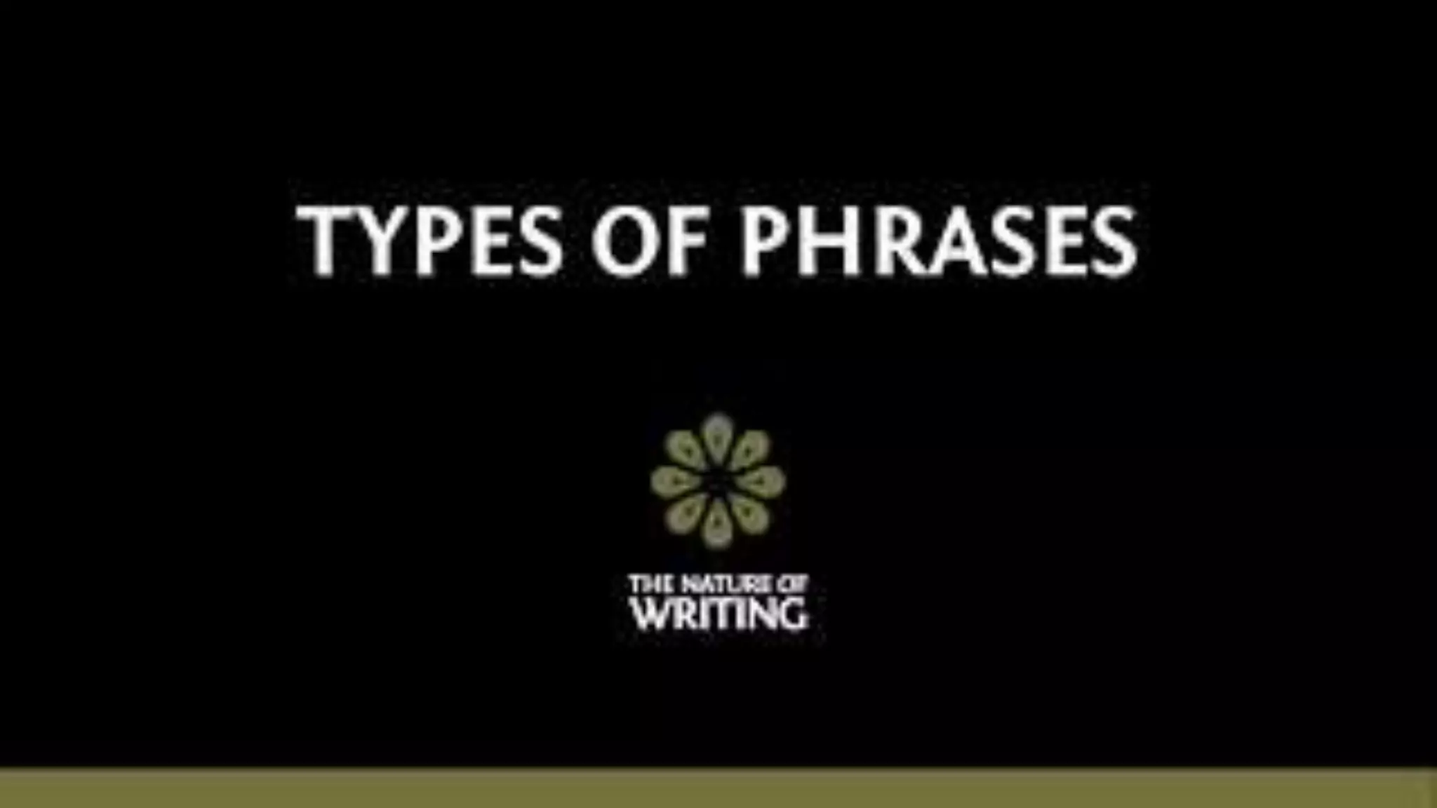 Types of Phrases | PPTX