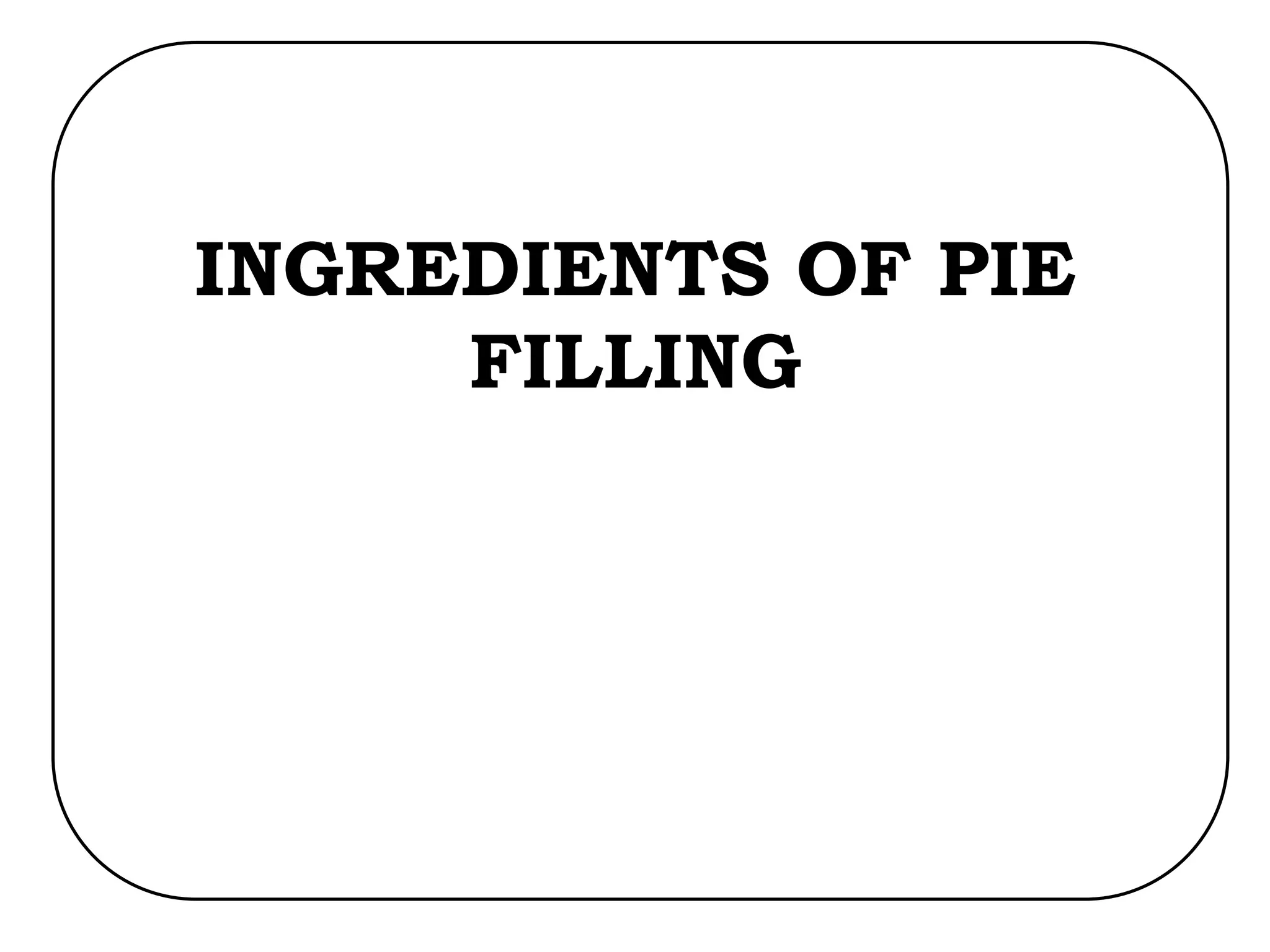 Types of pie & pastries formulation,mixing and moulding methods | PPTX