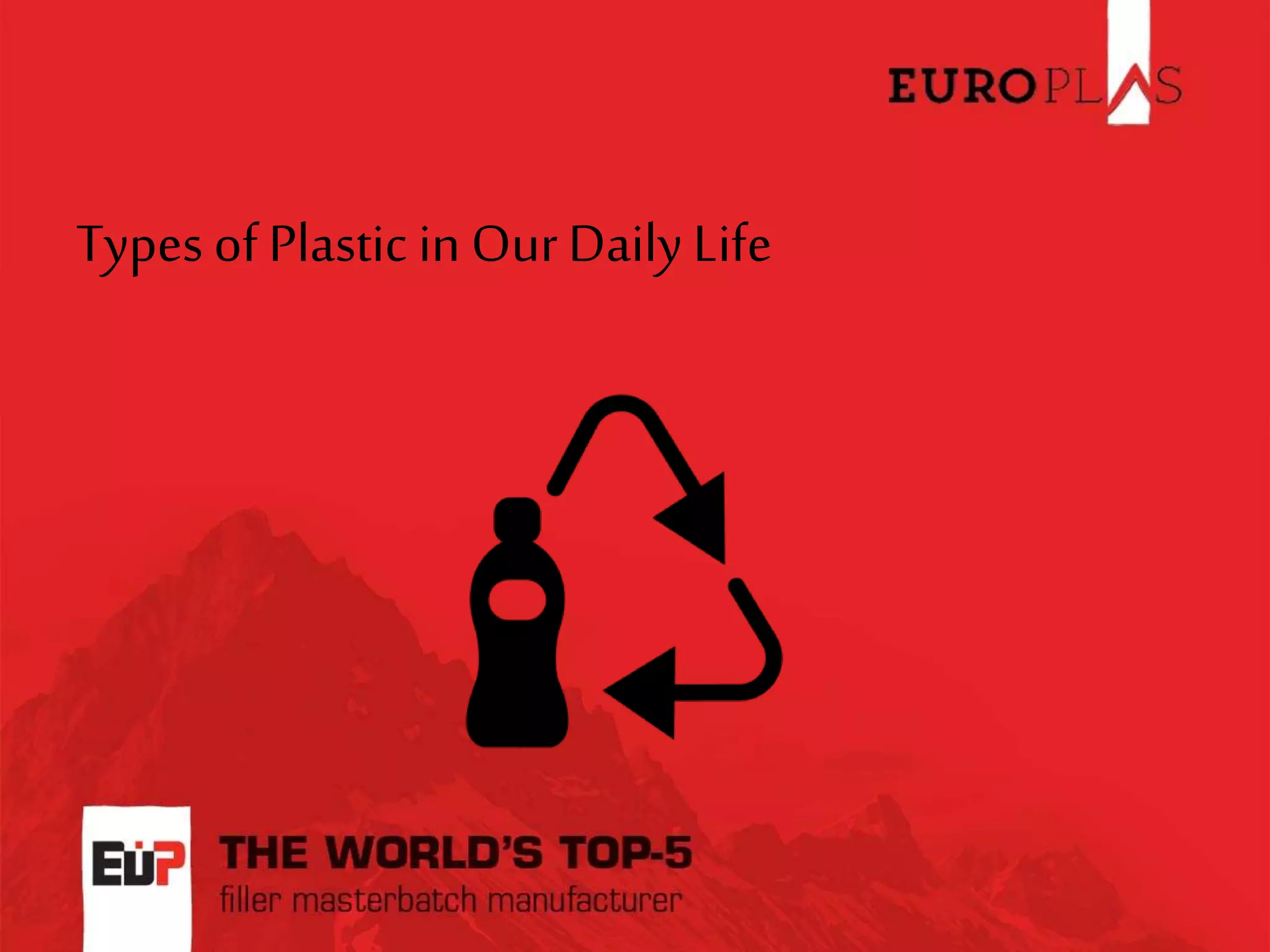 Types of plastic in our daily life | PPTX