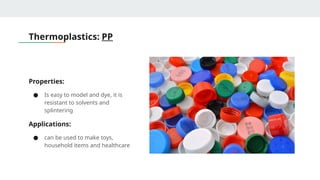 Types of plastics Thermosets Thermoplastics Elastomers | PPTX