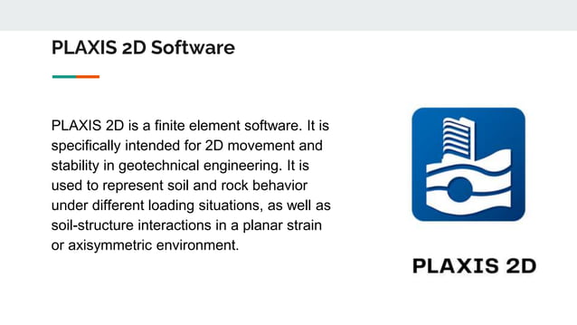 What is PLAXIS Software | Types Of Plaxis Software | PPTX