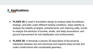 What is PLAXIS Software | Types Of Plaxis Software | PPTX