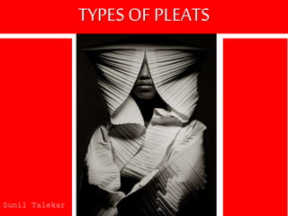 Types of pleats | PPTX