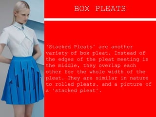 Types of pleats | PPTX