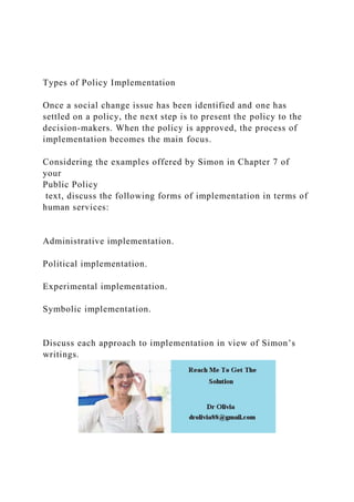 Types of Policy ImplementationOnce a social change issue has | DOCX