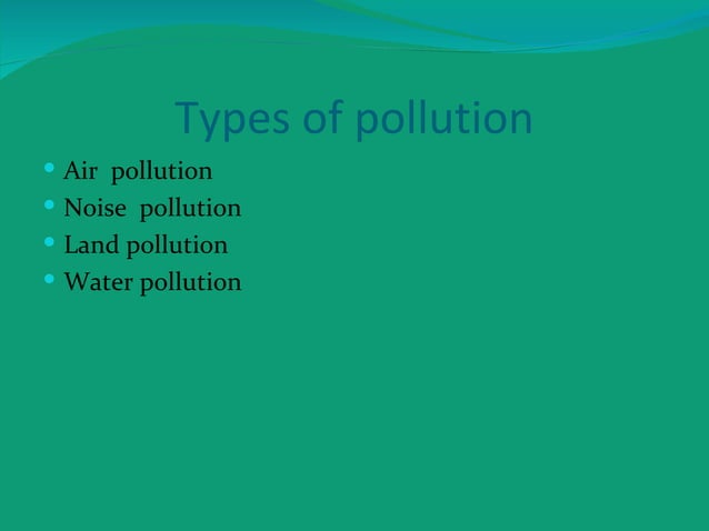 Types of pollution | PPT